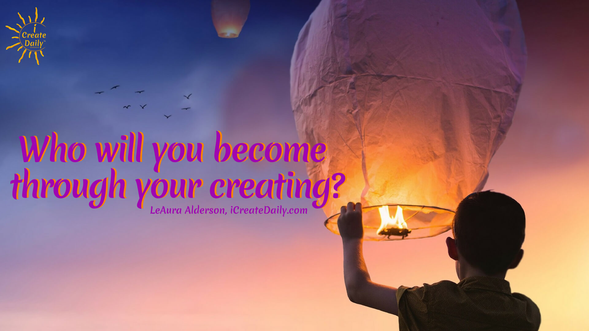 Creating Yourself - Your Ultimate Work of Art