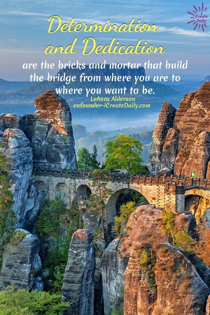 Determination and Dedication are the Bricks and Mortar of Success ...