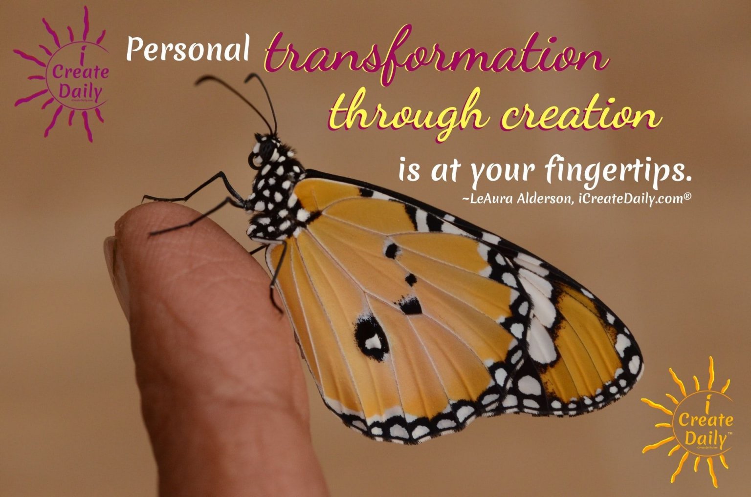 Personal Transformation - Your Greatest Work of Art - iCreateDaily