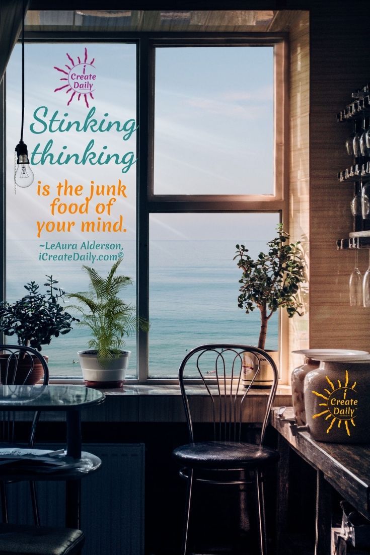 Turn Stinking Thinking into Positive Power - iCreateDaily