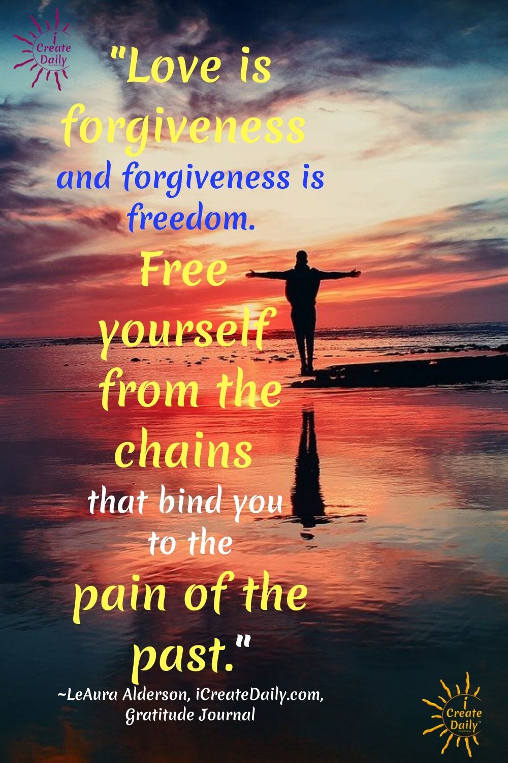 Love and Forgiveness for Healing Aching Hearts - iCreateDaily